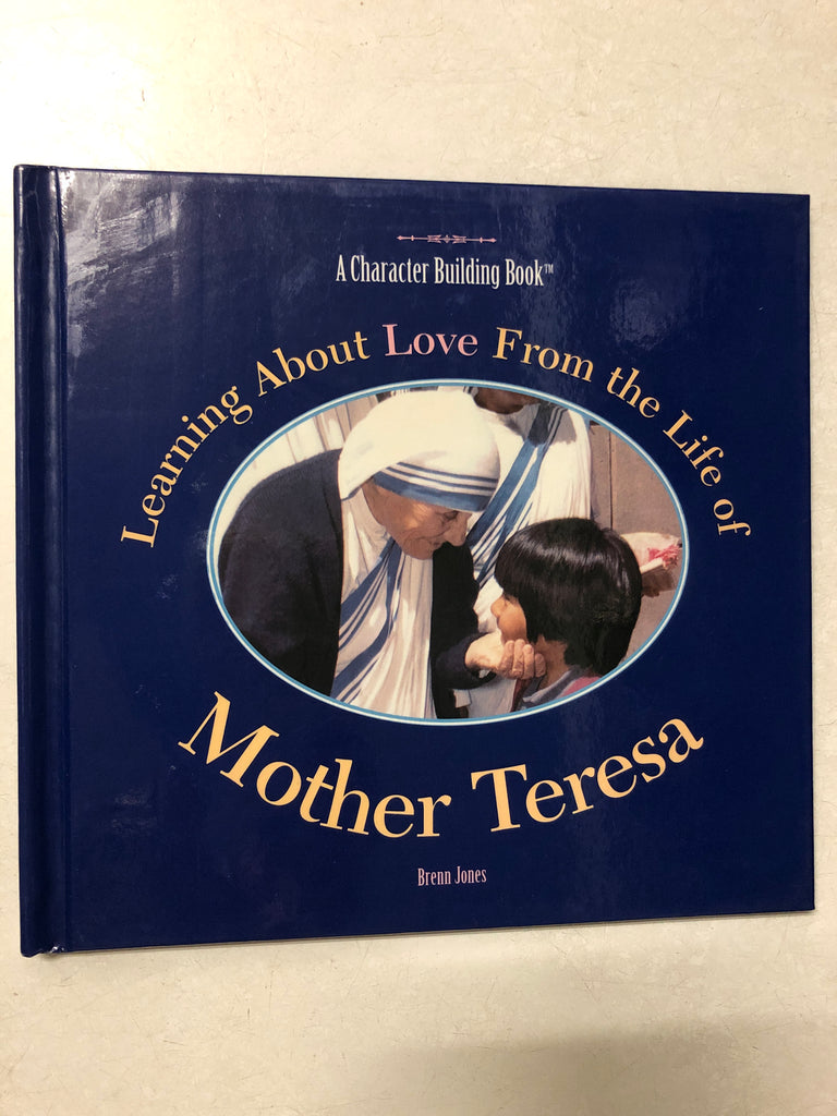 Learning About Love From the Life of Mother Teresa – Slickcatbooks